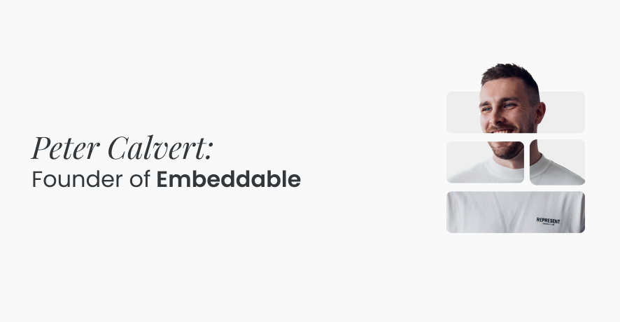 Peter Calvert | Founder of Embeddable
